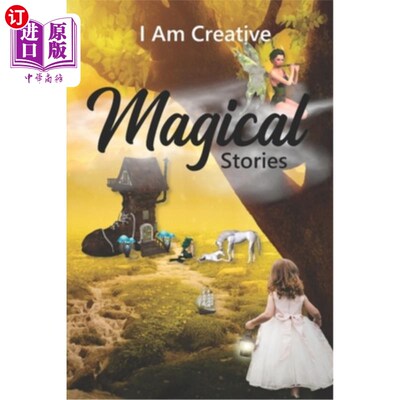 海外直订I Am Creative Magical Stories: Creative Writing Practice Prompt Exercises 我是创意魔法故事：创意写作练习即