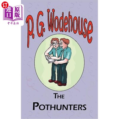 海外直订The Pothunters - From the Manor Wodehouse Collection, a selection from the early 《猎波者》选自沃德豪斯庄园