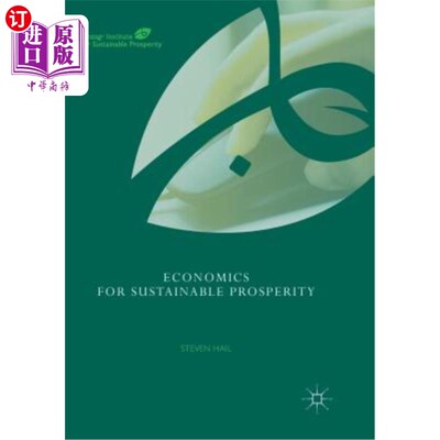 海外直订Economics for Sustainable Prosperity 可持续繁荣经济学