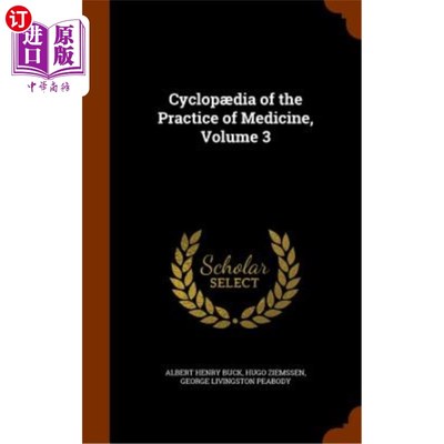 海外直订医药图书Cyclopaedia of the Practice of Medicine, Volume 3 医学实践百科全书第3卷