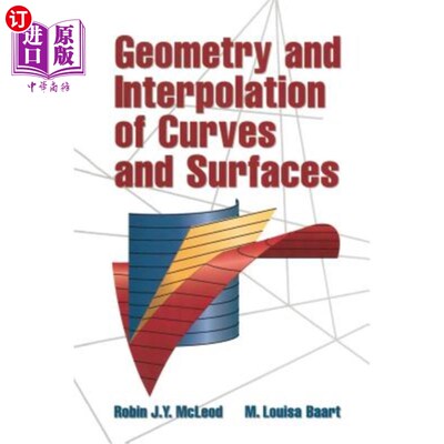 海外直订Geometry and Interpolation of Curves and Surfaces 曲线和曲面的几何和插值
