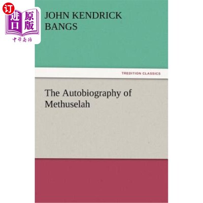 海外直订The Autobiography of Methuselah 玛土撒拉自传