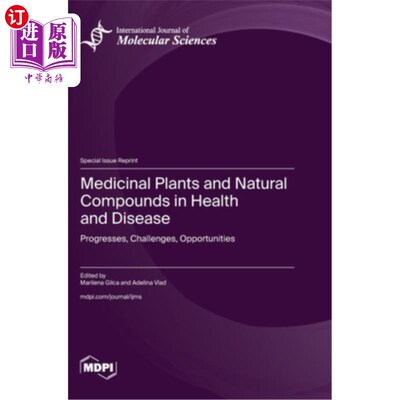 海外直订医药图书Medicinal Plants and Natural Compounds in Health and Disease: Progresses, Challe 药用植物和天然化合