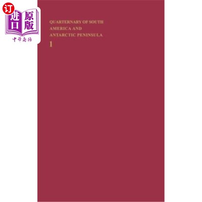 海外直订Quaternary of South America and Antarctic Peninsula 1983 1983年南美洲和南极半岛第四纪
