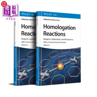 海外直订Homologation Reactions, 2 Volumes: Reagents, Applications, and Mechanisms 同源反应，2卷:试剂，应用和机制