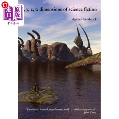 海外直订X, Y, Z, T: Dimensions of Science Fiction 十、 Y、Z、T：科幻小说的维度