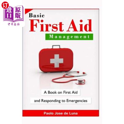 海外直订医药图书Basic First Aid Management: A Book on First Aid and Responding to Emergencies 基本急救管理：一本关