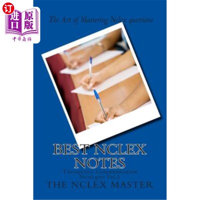 海外直订Best Nclex Notes: Therapeutic Communication Strategies Vol.1 最佳Nclex笔记：治疗沟通策略第一卷