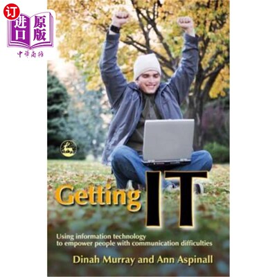 海外直订Getting It: Using Information Technology to Empower People with Communication Di 获取信息:利用信息技术帮助
