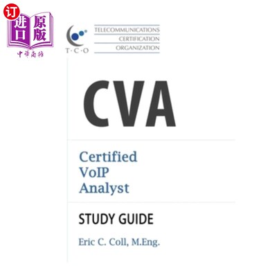 海外直订TCO CVA Certified VoIP Analyst Study Guide TCO CVA认证VoIP分析师学习指南