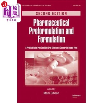 海外直订医药图书Pharmaceutical Preformulation and Formulation: A Practical Guide from Candidate  药物预配制和配方: