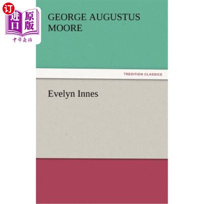 海外直订Evelyn Innes 伊芙琳Innes