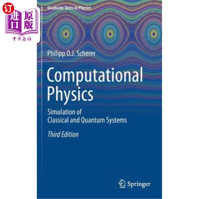 海外直订Computational Physics: Simulation of Classical and Quantum Systems 计算物理:经典和量子系统的模拟