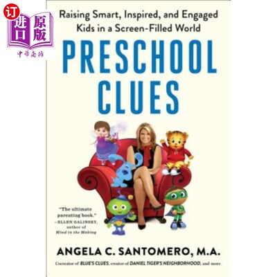 海外直订Preschool Clues: Raising Smart, Inspired, and Engaged Kids in a Screen-Filled Wo 学龄前的线索：在一个充满屏