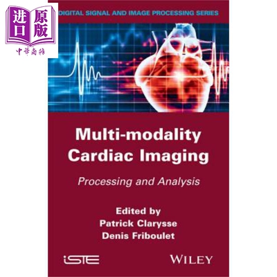 现货 动态心脏和胸部影像 Multi-modality Cardiac Imaging Processing and Analysis 英文原版 Patrick Clarysse【中商原版】