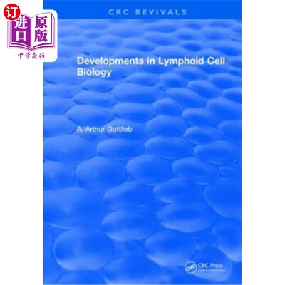 海外直订Developments in Lymphoid Cell Biology 淋巴细胞生物学进展