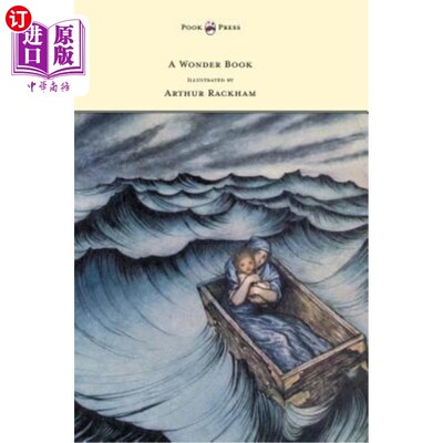 海外直订A Wonder Book - Illustrated by Arthur Rackham 一本奇书-亚瑟·拉卡姆的插图
