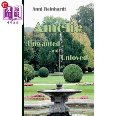 海外直订Amelie - unwanted and unloved 爱美丽——没人要，没人爱
