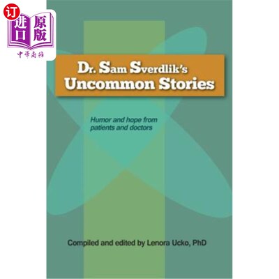 海外直订医药图书Dr. Sam Sverdlik's Uncommon Stories Sam Sverdlik博士的不寻常故事