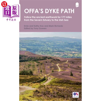 海外直订Offa's Dyke Path: Follow the Ancient Earthwork for 177 Miles from the Severn Est 奥法堤坝之路:沿着古老的土