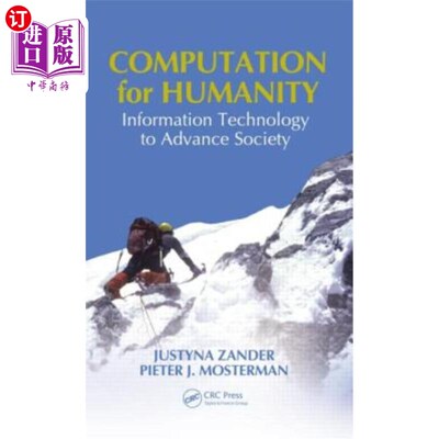 海外直订Computation for Humanity: Information Technology to Advance Society 人类计算:信息技术促进社会发展