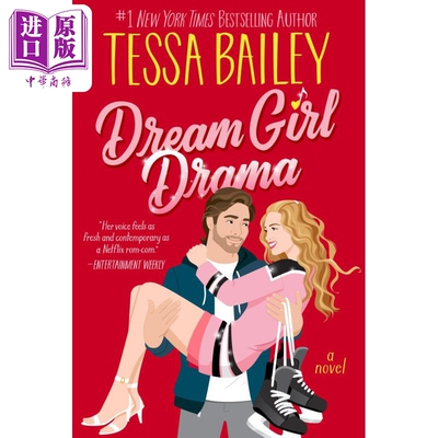 梦女孩的戏剧 Dream Girl Drama 英文原版 Tessa Bailey 北美爱情流行小说【中商原版】