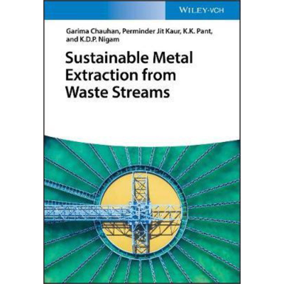现货 从废物中持续提取金属 Sustainable Metal Extraction From Waste Streams 英文原版 K.D.P. Nigam 中商原版