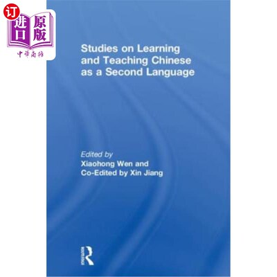 海外直订Studies on Learning and Teaching Chinese as a Second Language 汉语作为第二语言的学习与教学研究:Clta专著V