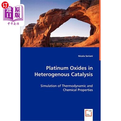 海外直订Platinum Oxides in Heterogenous Catalysis 多相催化中的铂氧化物