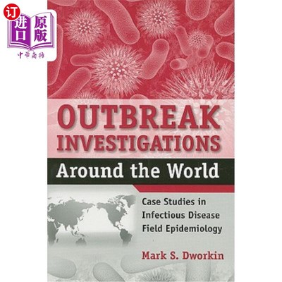 海外直订医药图书Outbreak Investigations Around the World: Case Studies in Infectious Disease Fie 世界各地疫情调查: