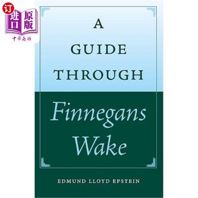 海外直订A Guide Through Finnegans Wake 穿过芬尼根大街的向导