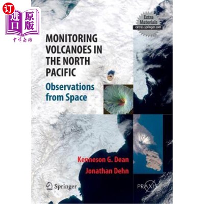海外直订Monitoring Volcanoes in the North Pacific: Observations from Space 监测北太平洋的火山:太空观测