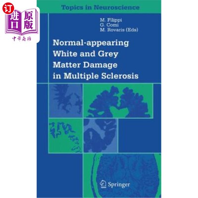 海外直订医药图书Normal-Appearing White and Grey Matter Damage in Multiple Sclerosis 多发性硬化的正常白质和灰质损害