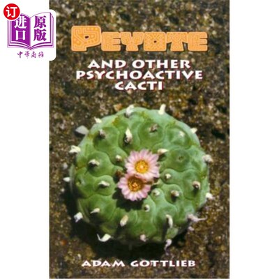 海外直订医药图书The Peyote and Other Psychoactive Cacti: A Full Course Meal on Emotional Health 仙人掌和其他精神活