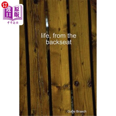 海外直订Life, from the Backseat 生活，从后座开始
