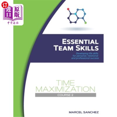 海外直订Time Maximization: Developing life skills for personal, relational, and professi 时间最大化:发展个人、关系