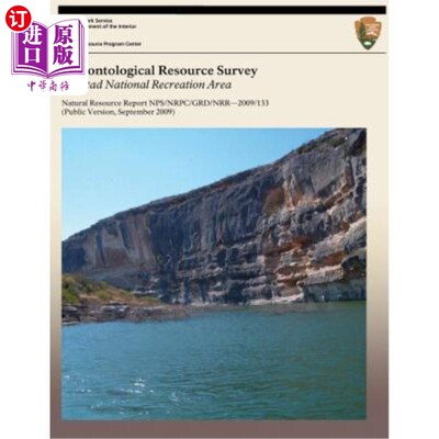 海外直订Paleontological Resource Survey: Amistad National Recreation Area 古生物资源调查：阿米斯塔德国家休闲区