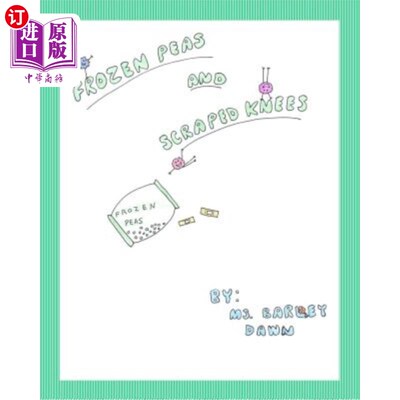 海外直订Frozen Peas and Scraped Knees 冻豌豆和擦伤的膝盖
