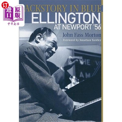 海外直订Backstory in Blue: Ellington at Newport '56 蓝军的背景故事，艾灵顿56年在纽波特