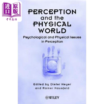 预售 知觉与自然界：知觉的心理学与哲学问题 Perception & The Physical World Dieter Heyer 英文原版 中商原版