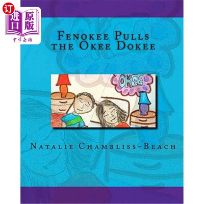 海外直订Fenokee Pulls the Okee Dokee 费诺基拉着奥基·多基