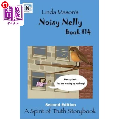 海外直订Noisy Nelly Second Edition: Book # 14 喧闹的耐莉第二版：第14册
