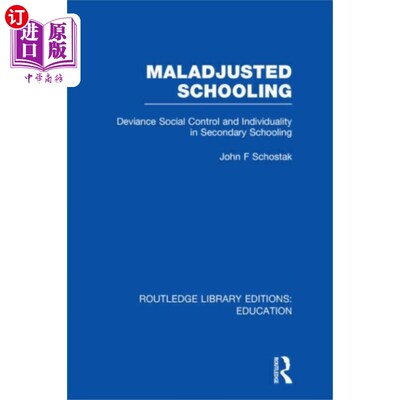 海外直订Maladjusted Schooling (RLE Edu L) 教育失调(RLE Edu L)