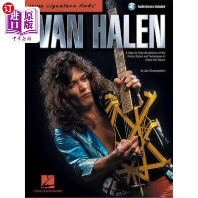 海外直订Van Halen - Signature Licks: A Step-By-Step Breakdown of the Guitar Styles and T 范海伦-签名舔：一步步分解