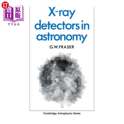 海外直订X-Ray Detectors in Astronomy 天文学中的x射线探测器