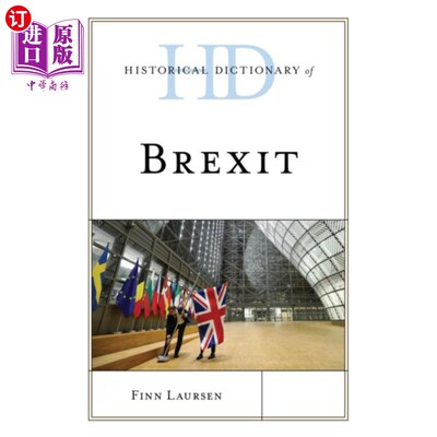 海外直订Historical Dictionary of Brexit 英国脱欧历史词典