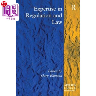 海外直订Expertise in Regulation and Law 精通法规和法律