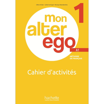 【法文版】成人法语教材 Mon alter ego 1 练习册 A1 CAHIER DACTIVITES 1 法文原版 小语种语言学习【中商原版】