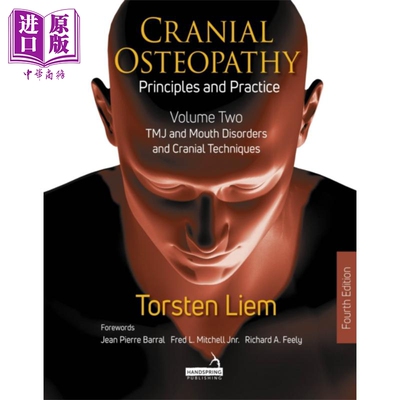 预售 颅整骨病 原理和实践 第2卷 Cranial Osteopathy Principles and Practice Volume 2 英文原版 Torsten Liem【中商原版】