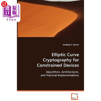 海外直订Elliptic Curve Cryptography for Constrained Devices 受限设备的椭圆曲线密码